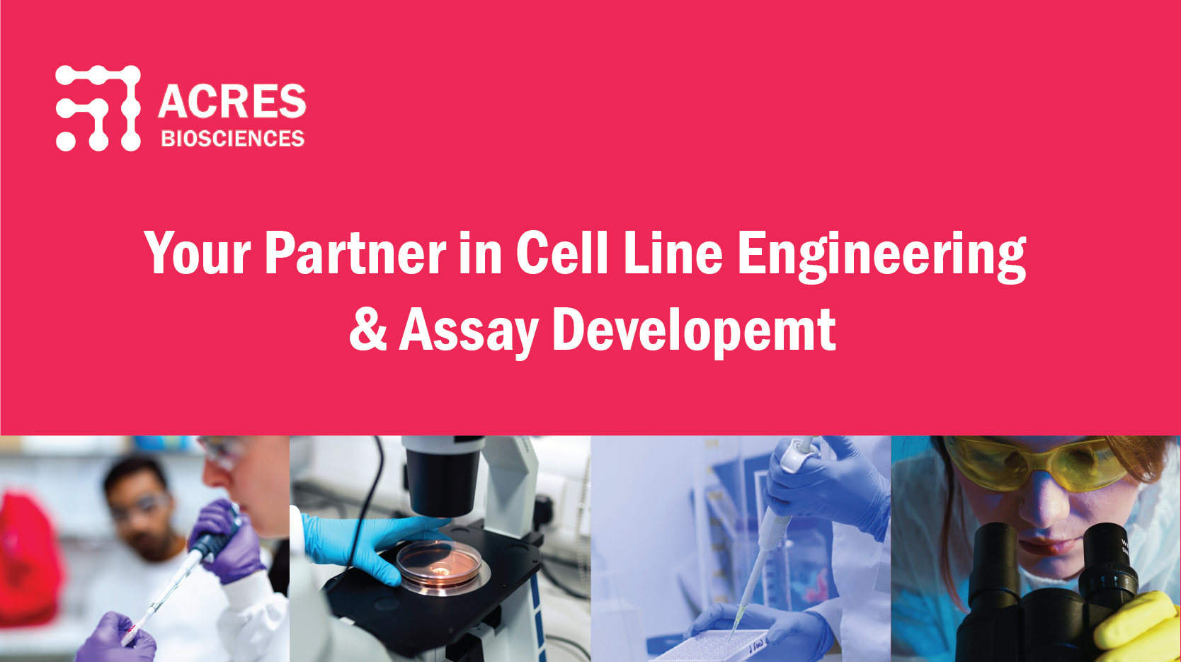 Acres Biosciences - Tailored Cell Line & Assay Solutions